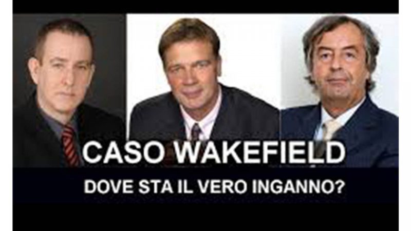 CASO WAKEFIELD: DOVE STA IL VERO INGANNO? - Pandora TV